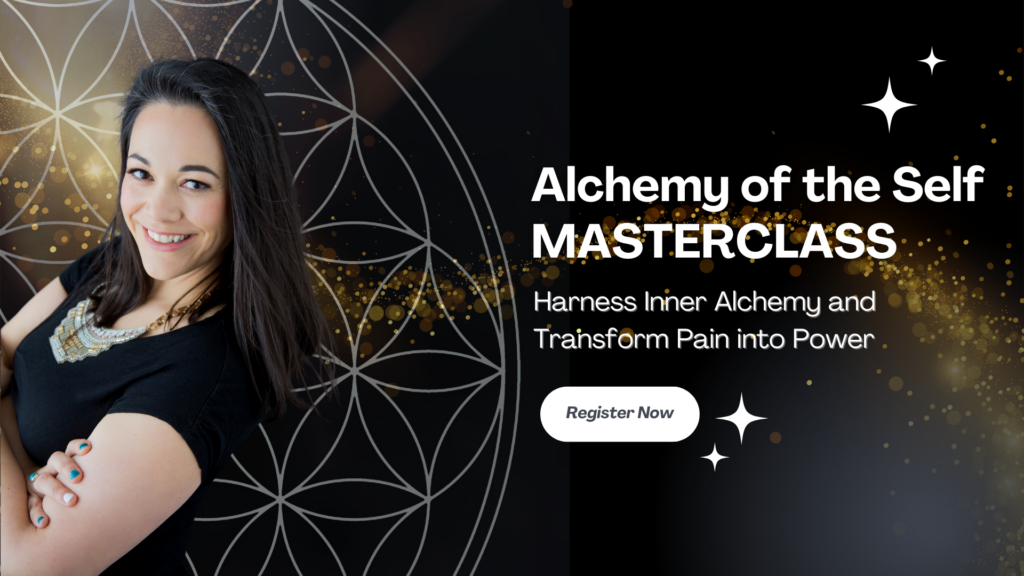 The Alchemy of Self Masterclass : Master Your Energy & Emotions - Ascension Academy